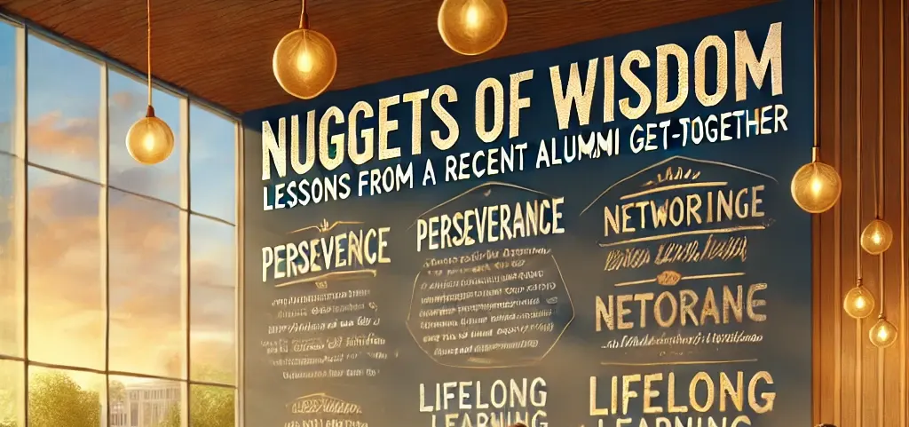 Nuggets of Wisdom: Lessons from a Recent Alumni Get-Together – GL Bajaj ...